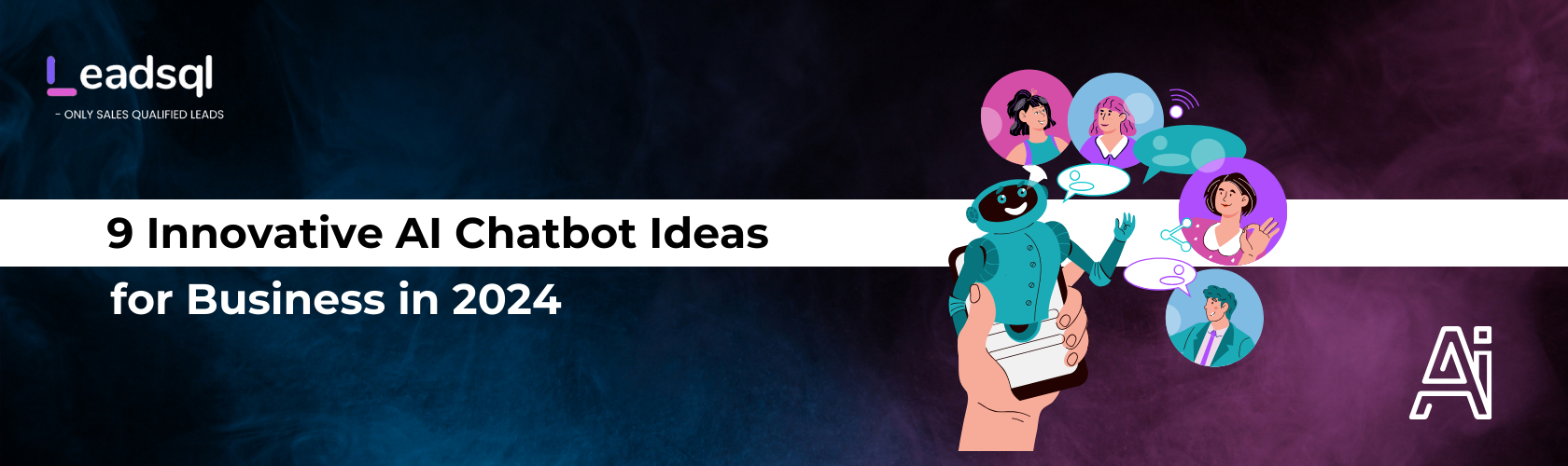 Blogs & Insights | Best AI Chatbot - LeadSQL